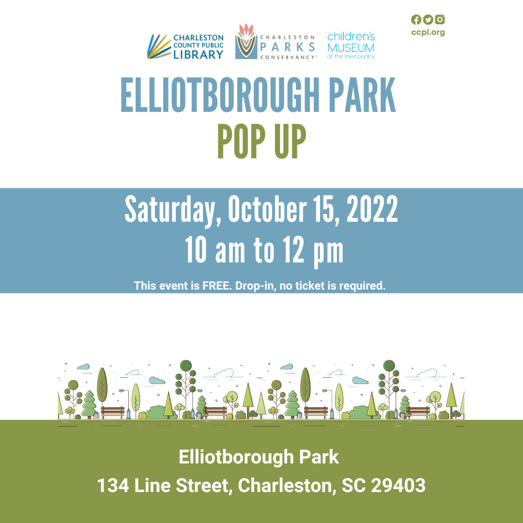 Elliotborough Park Pop Up | Charleston County Public Library